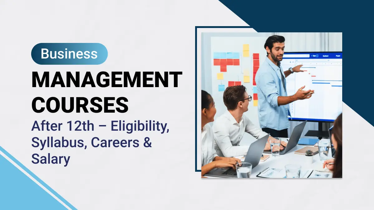 Management Courses – Types, Eligibility, Syllabus & Career Scope - Premier & Leading B-School of ...
